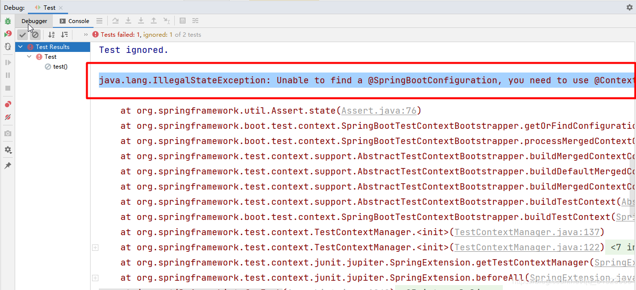 Springboot在启动加载测试类报异常illegalstateexception,unable To Find A Springbootconfigurationerrors