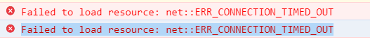 解决failed To Load Resource Net Err Connection Timed Out问题 Failed To Load Resource Net Err Csdn博客