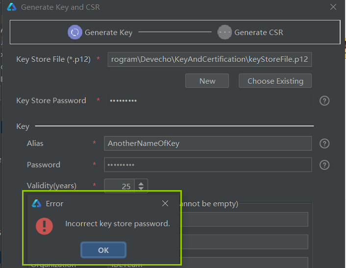 generate key and csr时报错incorrect keystore password_this is usually caused by an incorrect ...
