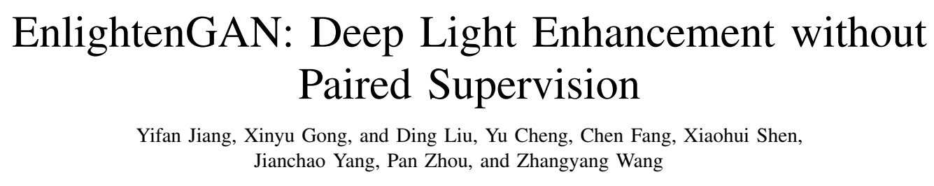 论文笔记002:[TIP2021] EnlightenGAN:Deep Light Enhancement without Paired ...