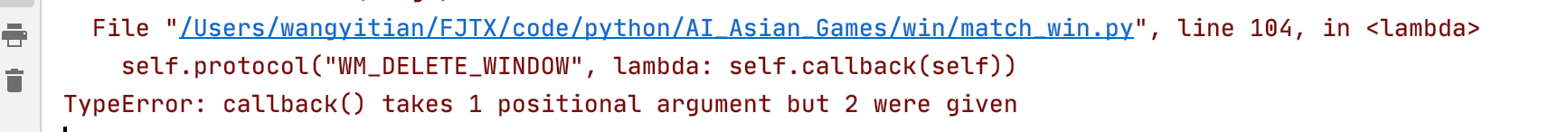 Python Typeerror Callback Takes 1 Positional Argument But 2 Were Given Csdn博客