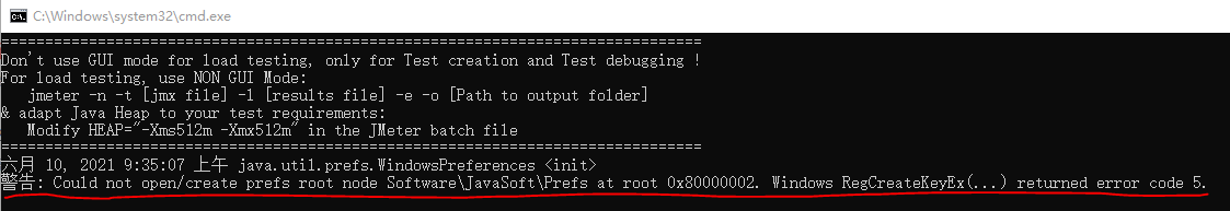 Jmeter启动警告WARNING:Could not open/create prefs root node Software\JavaSoft\Prefs at root_jmeter命令 ...