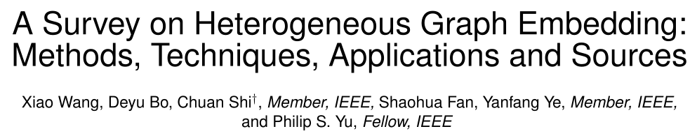 【论文翻译|2020】A Survey on Heterogeneous Graph Embedding: Methods, Techniques, Applications and ...