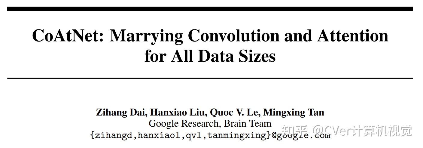 CoAtNet: Marrying Convolution and Attention for All Data Sizes-CSDN博客