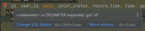 idea mybatis xml 提示 ＜statement＞ or DELIMITER expected , got ‘id’_xml statement expected-CSDN博客
