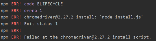 解决chromedriver@2.27.2install: `node install.js` 的问题_chromedriver@2.27.2 install: `node install ...