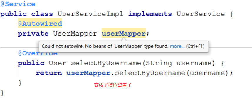 Springboot使用@Autowired注入Mapper接口编译错误“Could not autowire. No beans of ‘UserMapper‘ type found ...