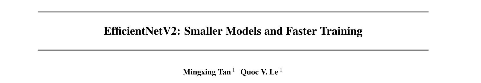 【论文复现】EfficientNet-V2（2021）_什么时候提出来的efficientnetv2-CSDN博客