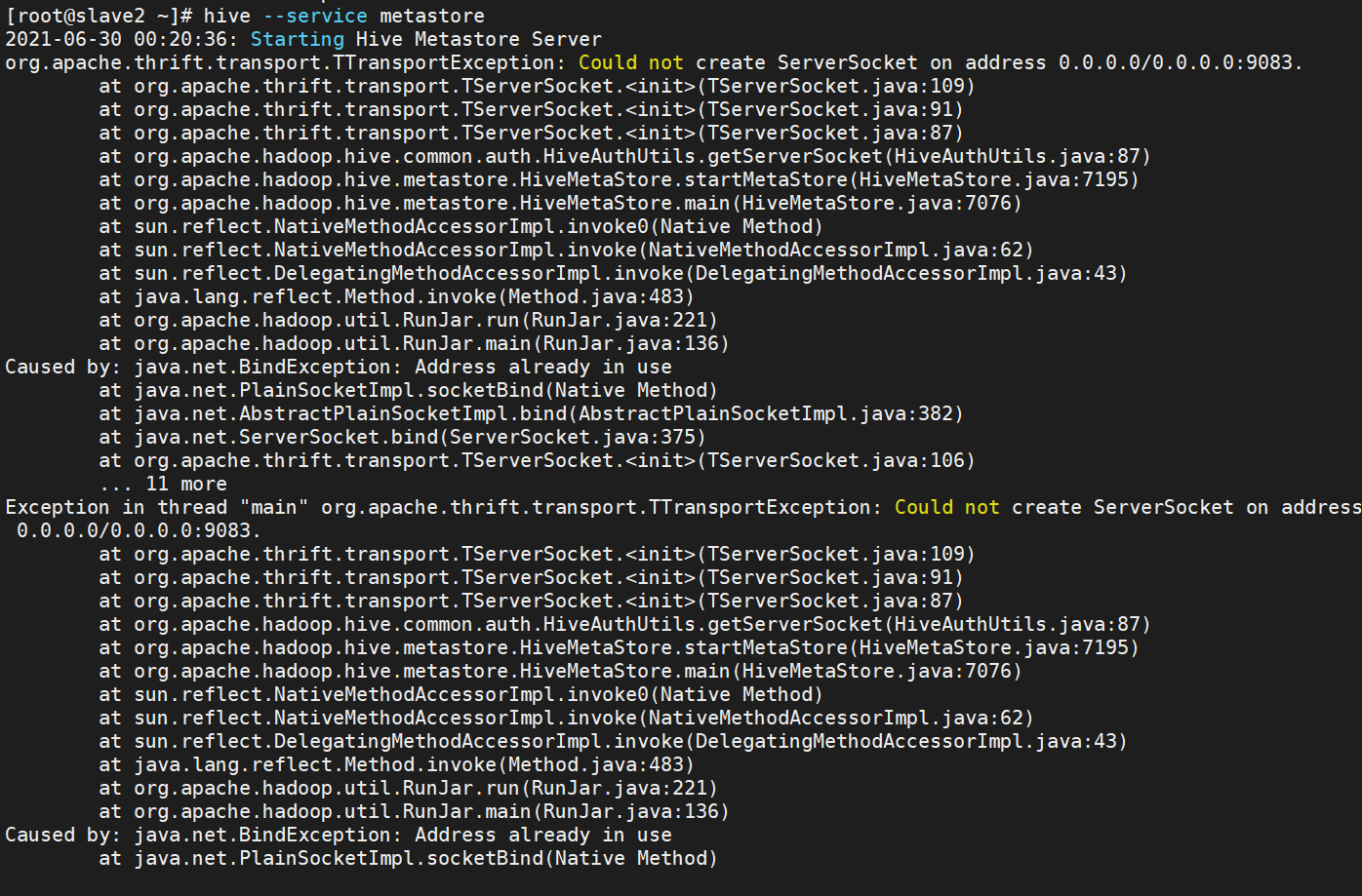 解决Hive启动服务器出现：Could not create ServerSocket on address 0.0.0.0/0.0.0.0:9083._exception in thread ...
