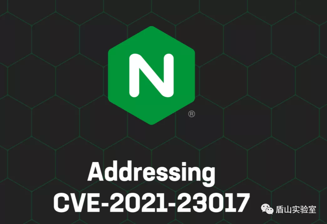 Cve 2021 23017：nginx Dns解析漏洞poc公开 Csdn博客 