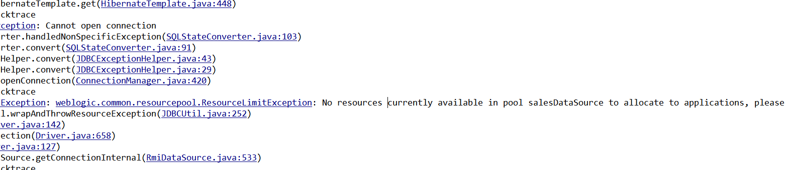 Cannot open connection No resources currently available in pool salesDataSource to allocate to ...