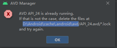 Android Studio 运行虚拟机报错之AVD xxx API is already running. If that……delete the files的解决方法_resizable ...