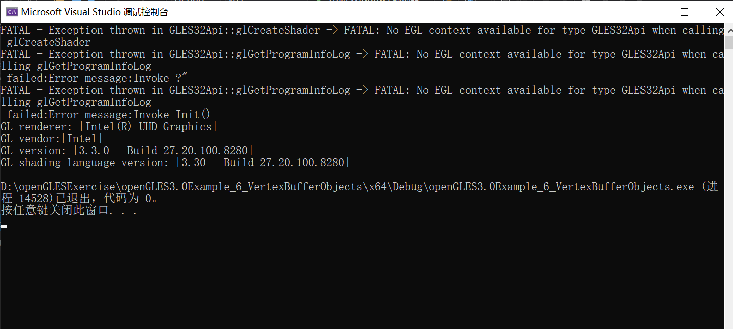 FATAL - Exception thrown in GLES32Api::glCreateShader -＞ FATAL: No EGL ...