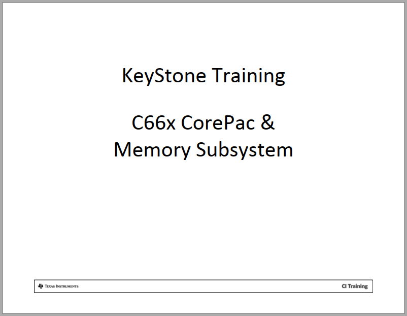 KeyStone I 培训 | 关于 C66x CorePac 和内存子系统-CSDN博客