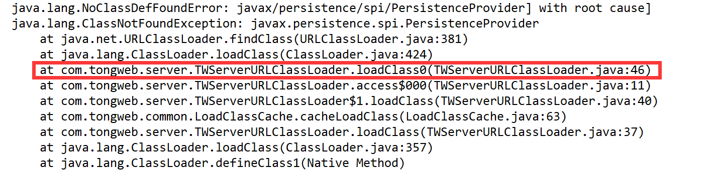 TongWeb java.lang.ClassNotFoundException: javax.persistence.spi.PersistenceProvider_tongweb卸载-CSDN博客