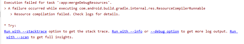 Execution failed for task ‘:app:mergeDebugResources‘_execution failed for task ':app ...