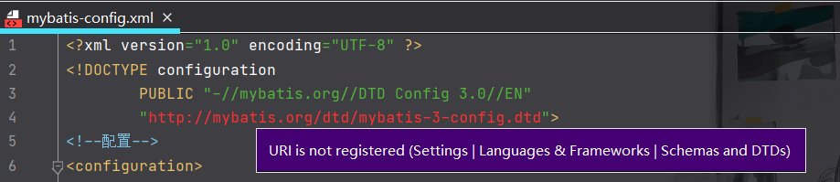 配置MyBatis：URI is not registered (Settings | Languages & Frameworks | Schemas and DTDs) URI未注册 ...