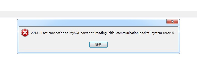 2013 Lost Connection To Mysql Server At ‘reading Initial Communication