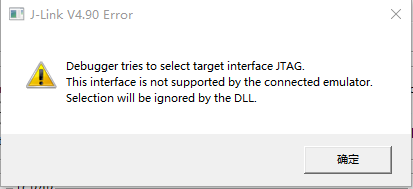 Keil：J-link ERROR: Debugger tries to select target interface JTAG._***jlink error: debugger ...