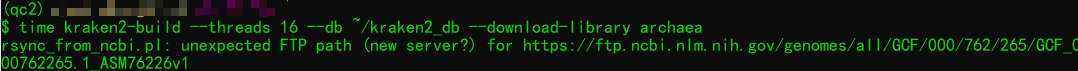 关于近期kraken2：rsync_from_ncbi.pl: unexpected FTP path (new server?) 的报错对策_newserver报错-CSDN博客