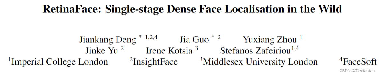 RetinaFace: Single-stage Dense Face Localisation in the Wild-CSDN博客