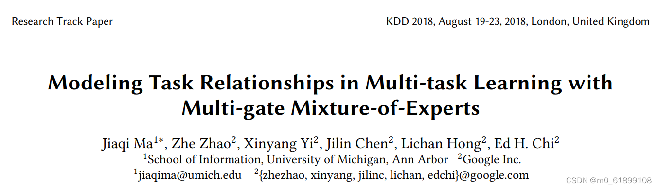 【论文笔记】modeling Task Relationships In Multi Task Learning Withmulti Gate Mixture Of Experts
