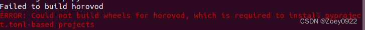 解决:error Could Not Build Wheels For Horovod Which Is Required To Install Pyprojecttoml Based