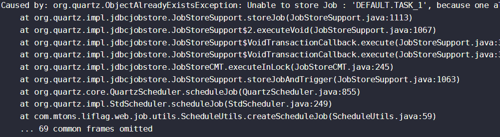 Unable to store Job : ‘DEFAULT.TASK_1‘, because one already exists with ...