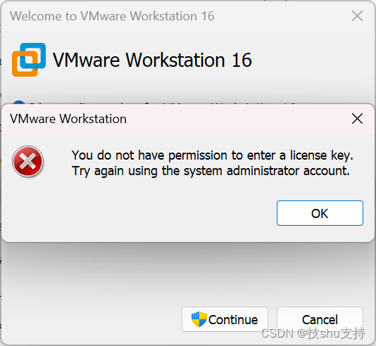 vmware 16无权输入密钥，联系管理员权限解决办法_you do not have permission to enter a license key.-CSDN博客