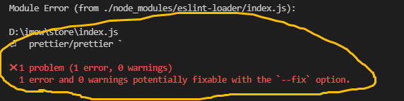 1 problem (1 error, 0 warnings) 1 error and 0 warnings potentially fixable with the `--fix ...