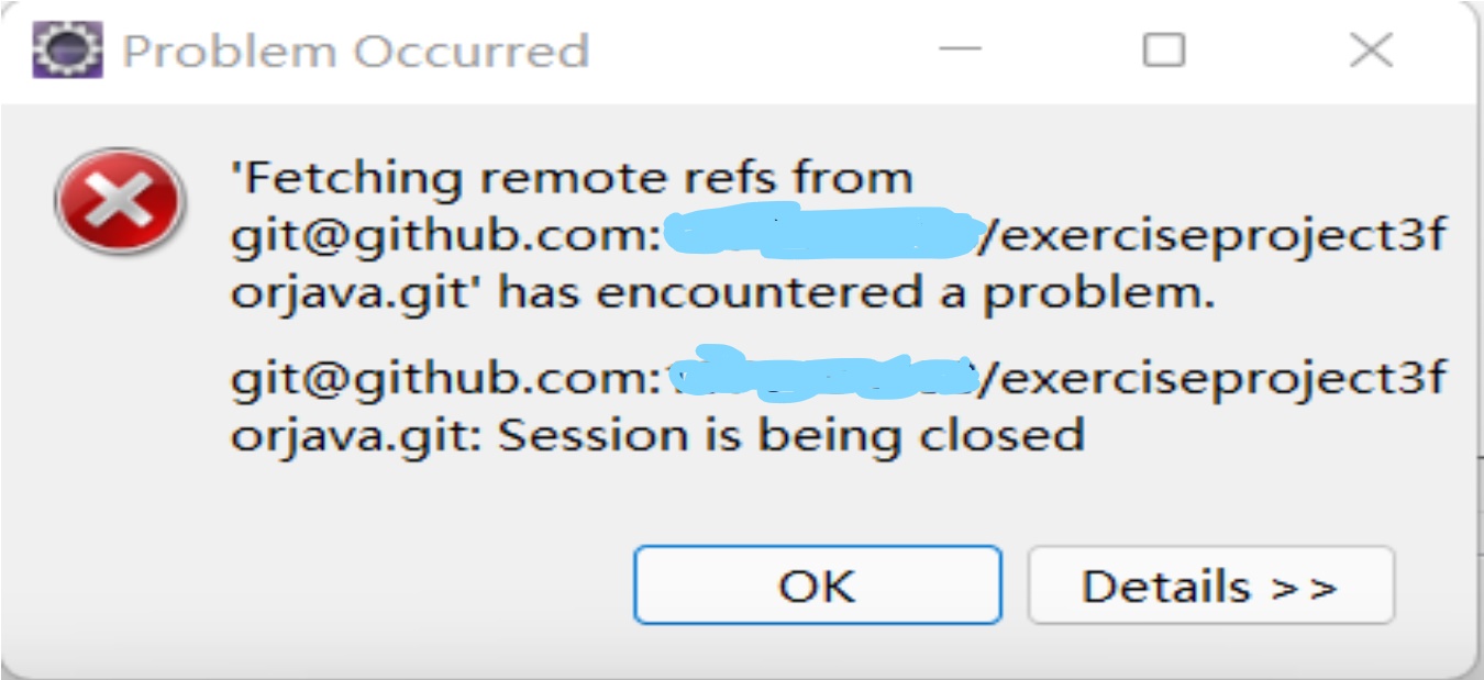 求助：使用Eclipse Push代码到github时报错。_session is being closed-CSDN博客