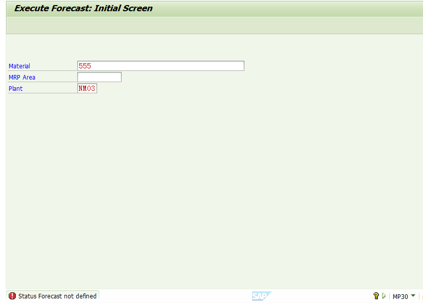 SAP RETAIL MP30为物料Execute Forecast，报错- Status Forecast not defined ...