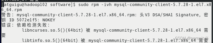 错误:依赖检测失败:libncurses. so. 5()(64bit) 被mysql- community-client-5.7.28-1.el7.x86_64 需要_libncurses ...