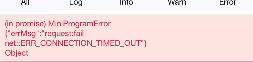 基于小程序报错＜request:fail 请求超时＞ ＜request:fail net::ERR_CONNECTION_TIMED_OUT＞问题记录_request:fail timeout ...