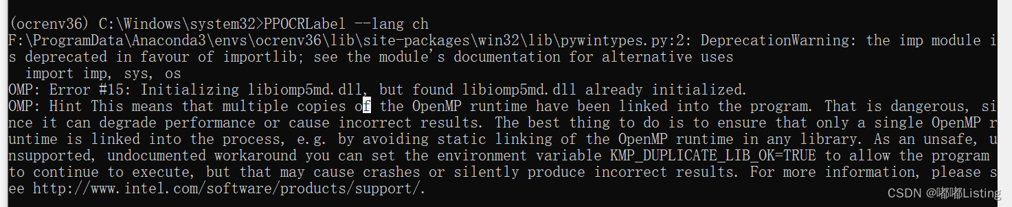 PPOCRLabe运行Initializing libiomp5md.dll, but found libiomp5md.dll already initialized.错误解决方法_训练 ...