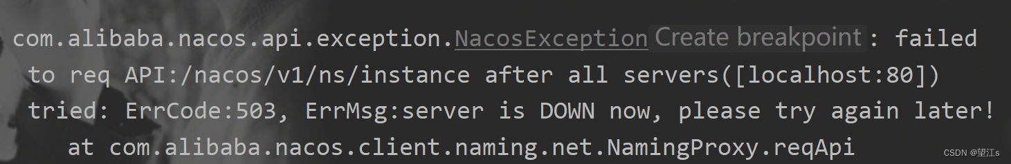 Nacos集群报错:NacosException: failed to req API:/...ErrCode:503, ErrMsg:server is DOWN now, please ...