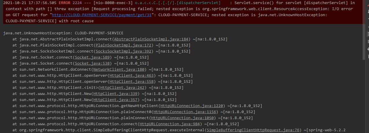 java.net.UnknownHostException: CLOUD-PAYMENT-SERVICE_2024-04-19t14:03:21.255+08:00 error 3696 ...