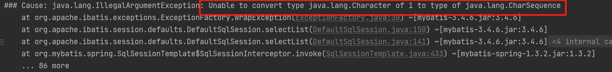 Unable to convert type java.lang.Character of 1 to type of java.lang.CharSequence_unable to ...