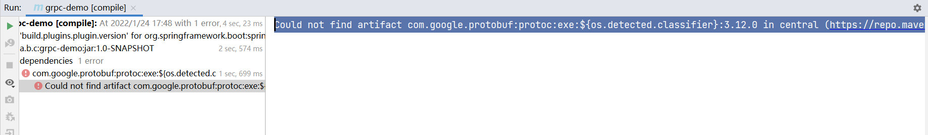 GRPC-Protobuf报错Could not find artifact com.google.protobuf:protoc:exe:${os.detected.classifier ...