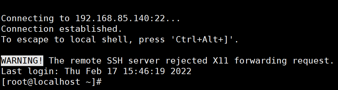 XShell连接虚拟机，卡在 To escape to local shell, press ‘Ctrl+Alt+]‘_to escape to local shell, press ...