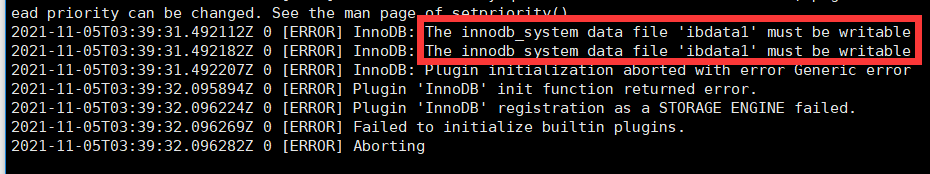 Mysql无法启动 The Innodb System Data File ‘ibdata1‘ Must Be Writable Failed To Initialize Builtin
