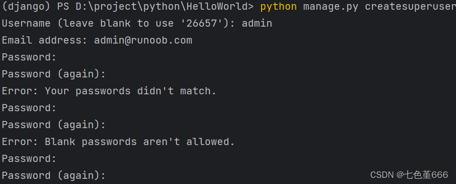 python manage.py createsuperuser 一系列报错问题_python manage.py super-CSDN博客