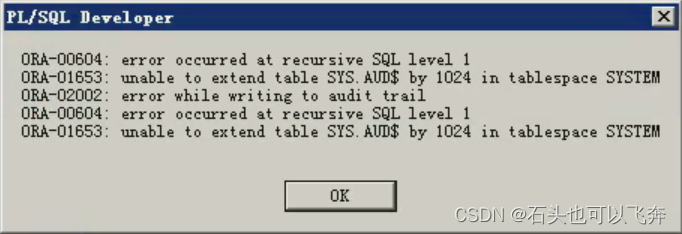 Oracle11g数据库表空间不足报错问题ora 00604，ora 01653，ora 02002ora00604表空间不足无法登录 Csdn博客 