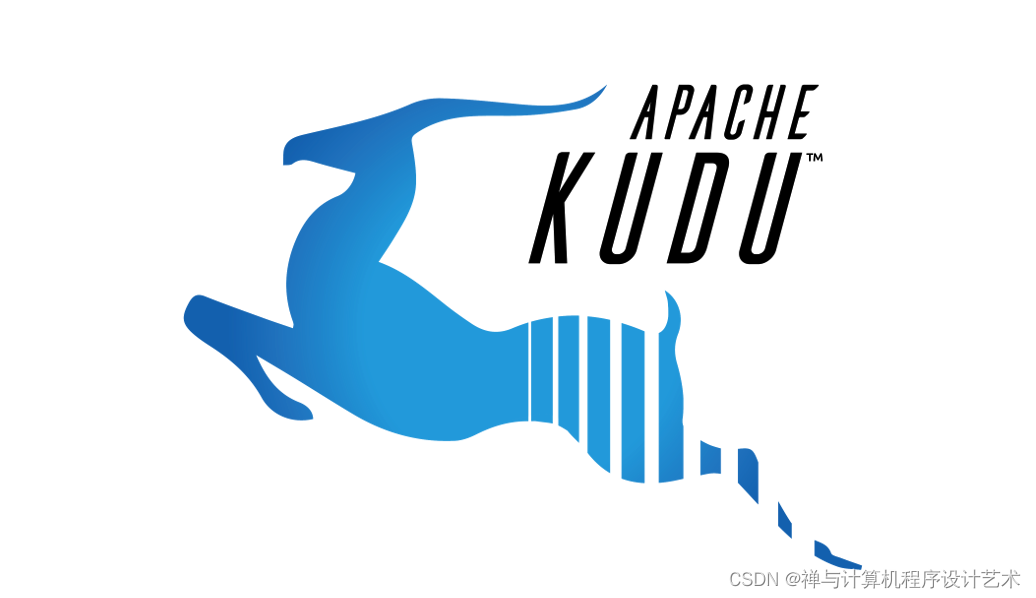 【大数据 OLAP】Apache Kudu 极简教程-CSDN博客