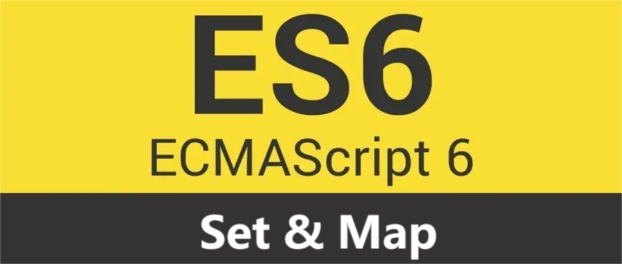 ES6——Set和Map集合介绍-EW帮帮网
