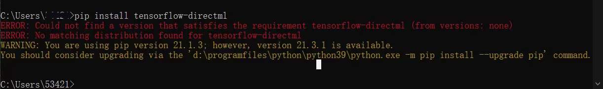 关于安装 tensorflow-directml 时报错解决方案_tensorflow-directml-plugin-CSDN博客