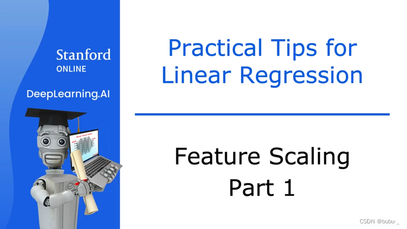 2022吴恩达机器学习（Deep learning）课程对应笔记18：特征缩放_吴恩达deeplearning笔记 特征缩放-CSDN博客