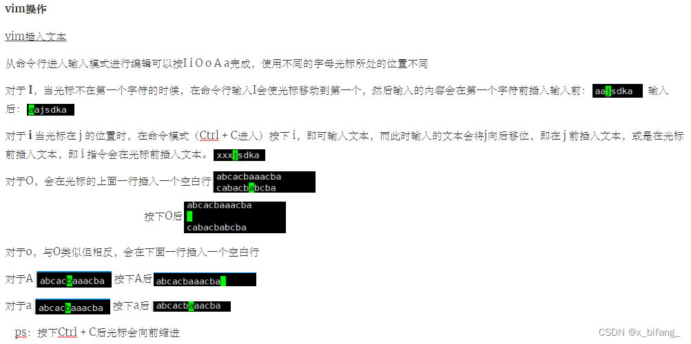 Linux Vim的操作 从命令行进入输入模式进行编辑可以按i I O O A A完成，使用不同的字母光标所处的位置不同命令模式通过 I