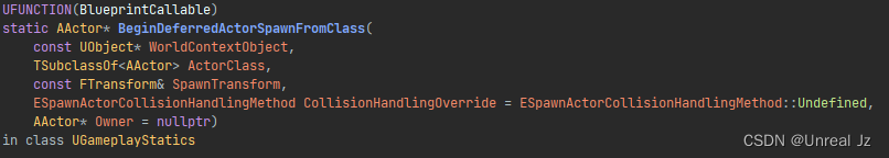 UE 虚幻引擎 类似有参构造SpawnActor的实现方式_ue spawnactor-CSDN博客