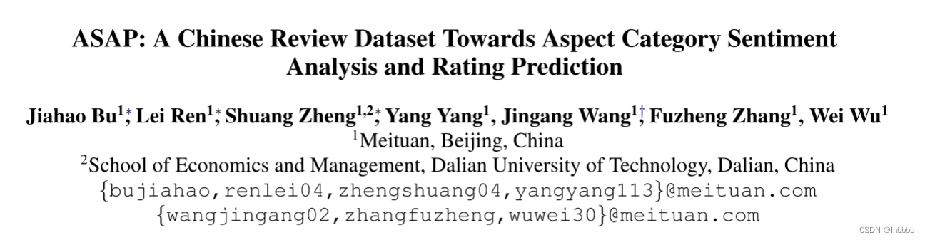[论文笔记-10]ASAP: A Chinese Review Dataset Towards Aspect Category SentimentAnalysis and Rating ...